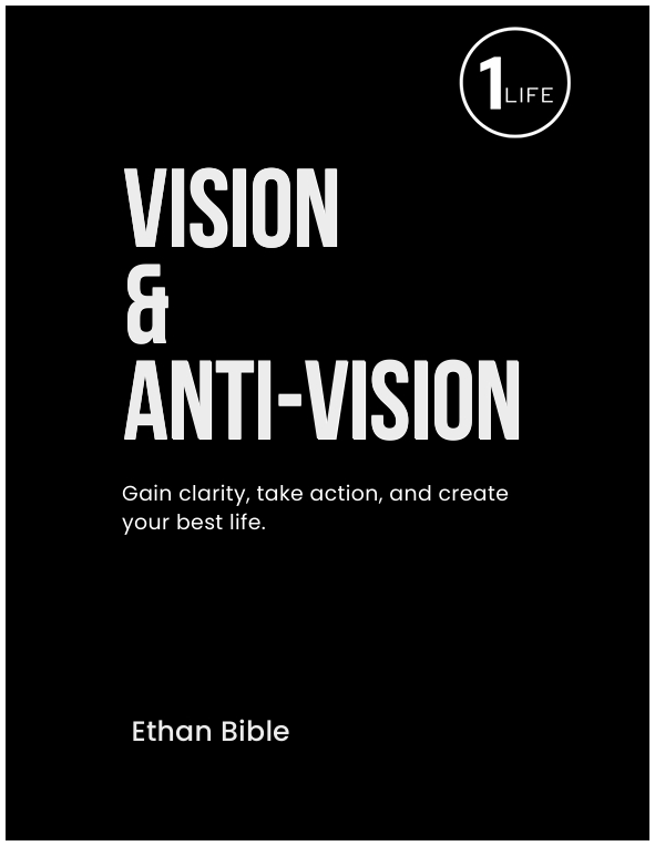 1LIFE Vision & Anti-Vision Guide